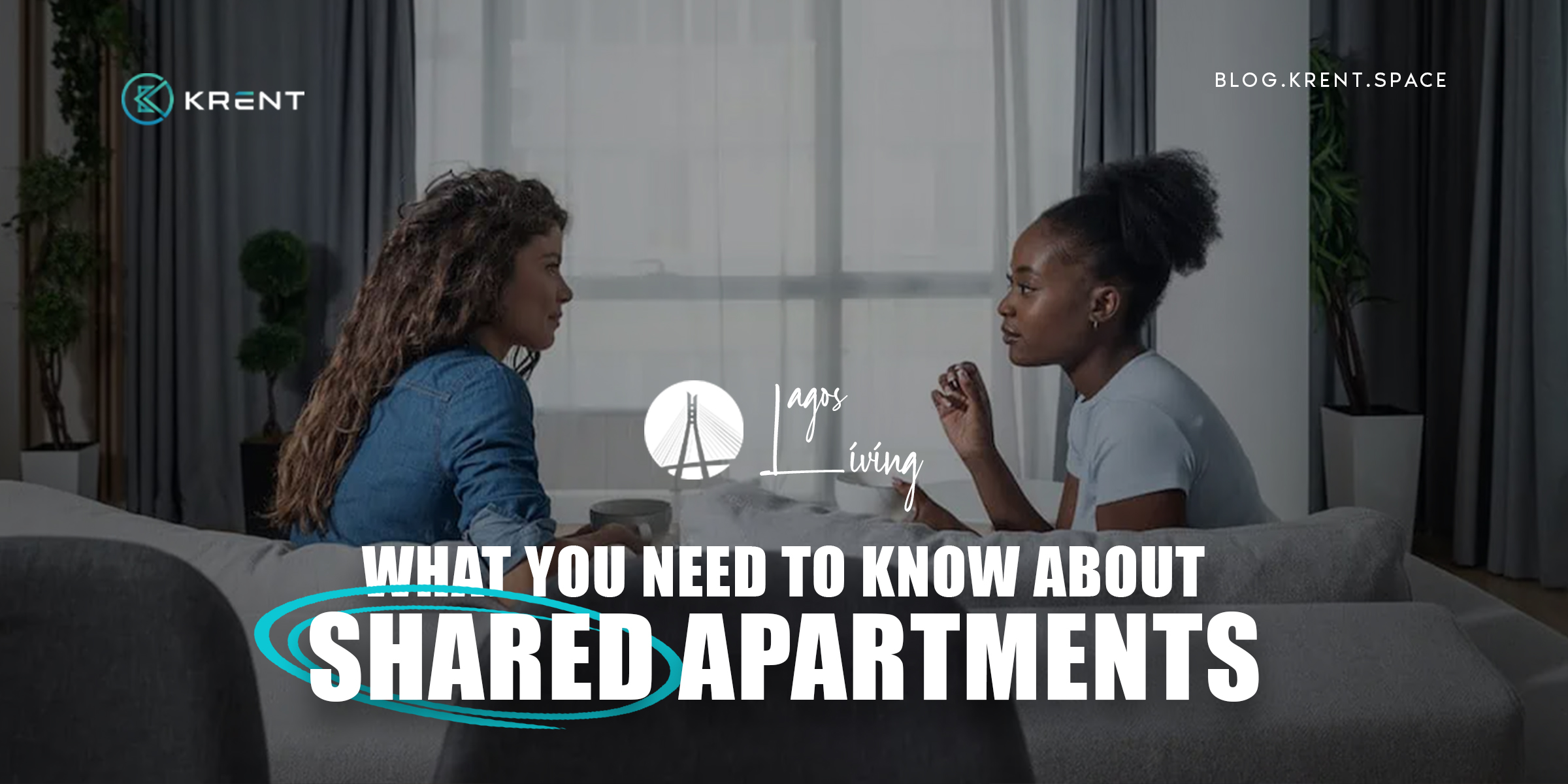 What you Need to Know About Shared Apartments in Lagos
